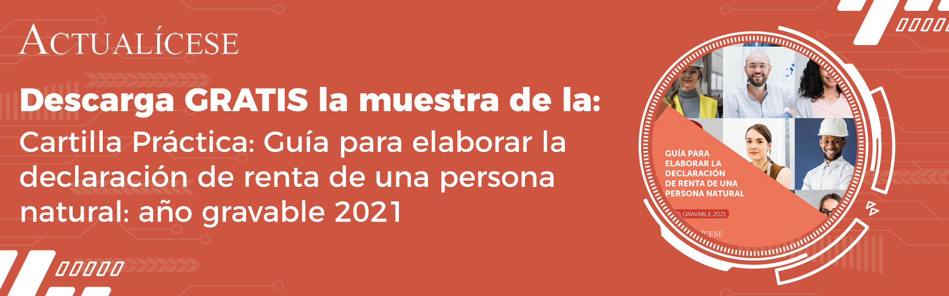 Cartilla Práctica: Guía para elaborar la declaración de renta
